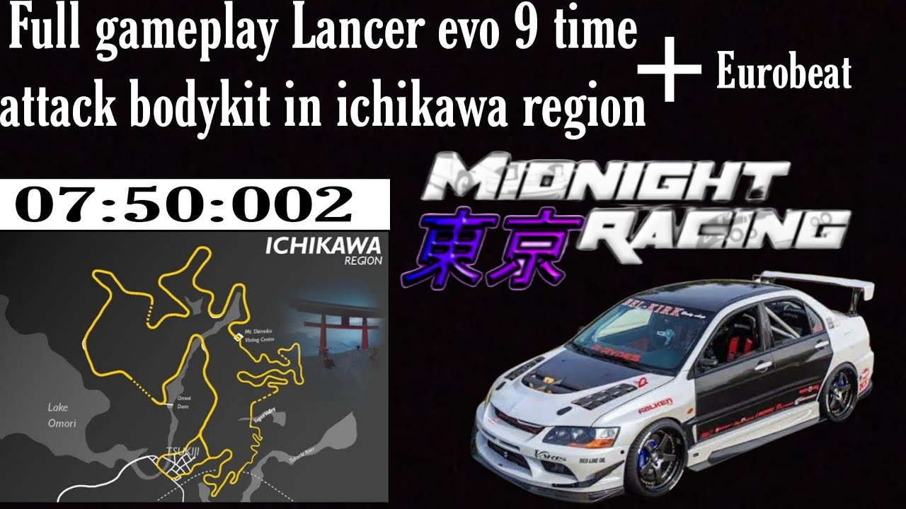 full gameplay Lancer evo 9 bodykit time attack in ichikawa region - YouTube