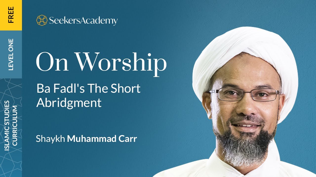 01 - Introduction - Ba Fadl's The Short Abridgement - Shaykh Muhammad ...