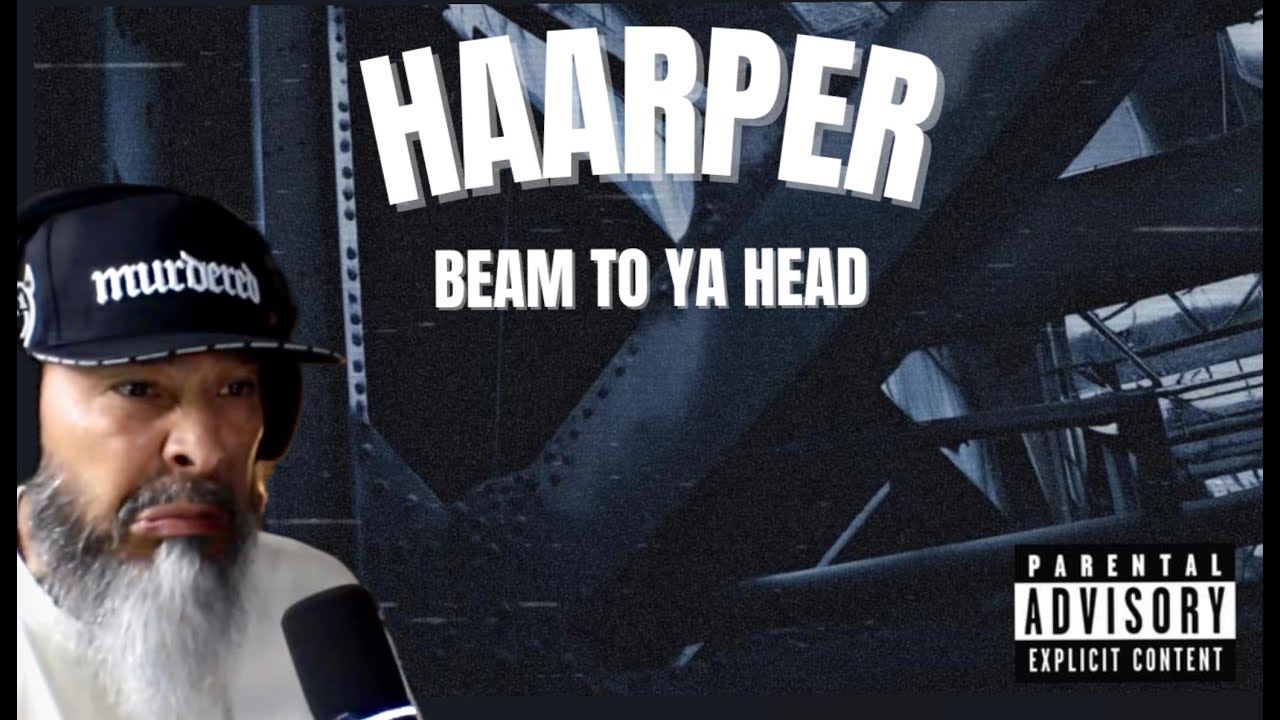 HAARPER - BEAM TO YA HEAD, I Need To Pull My Socks Up After That One! I ...