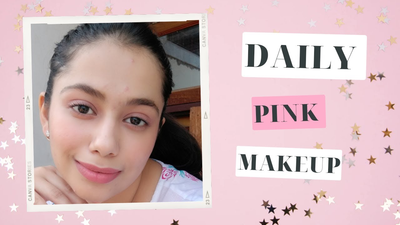 Daily Pink Makeup Tutorial | Simple and classy look| 🧚‍♀️ - YouTube