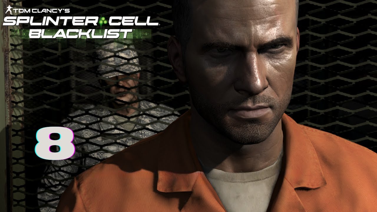 SPLINTER CELL BLACKLIST - DETENTION FACILITY - 8 - REALISTIC STEALTH ...