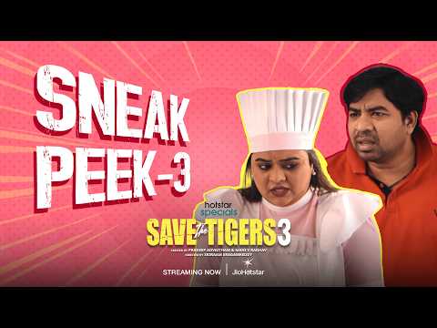 Rahul 1 in World 2 | Sneak Peek 3 | Save The Tigers 3 | Hotstar Specials | Streaming Now |JioHotstar