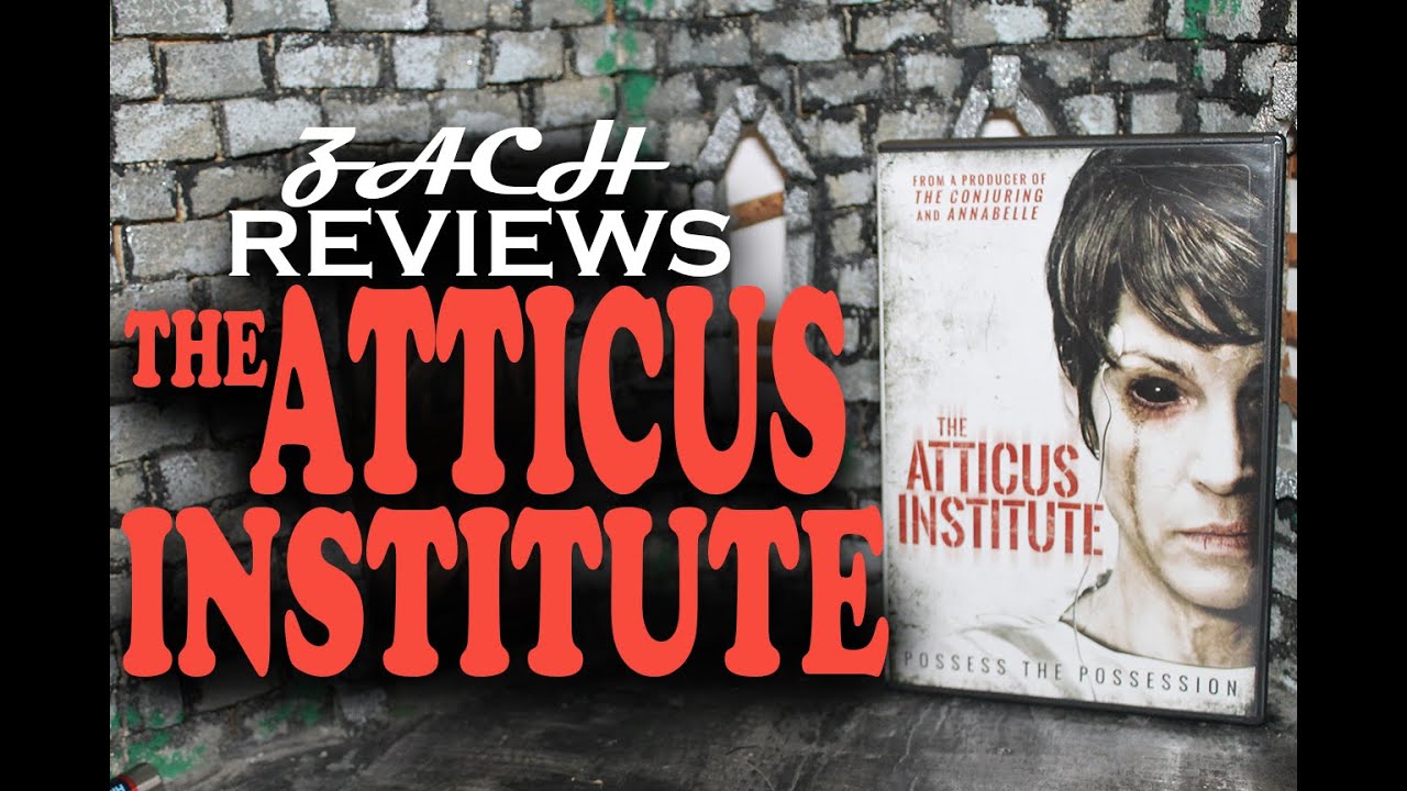 Zach Reviews The Atticus Institute (2015, Found Footage) The Movie ...