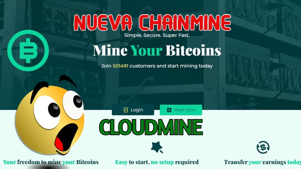 Atencion !!! CHAINMINE !!! A VUELTOOOOOO, Ahora es CLOUDMINE - YouTube