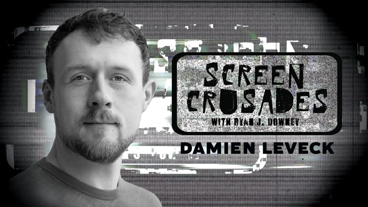 Screen Crusades w. Ryan J Downey: Damien LeVeck (The Cleansing Hour ...