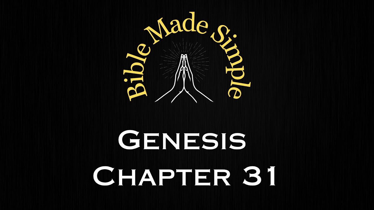 The Holy Bible - Genesis Chapter 31 - YouTube