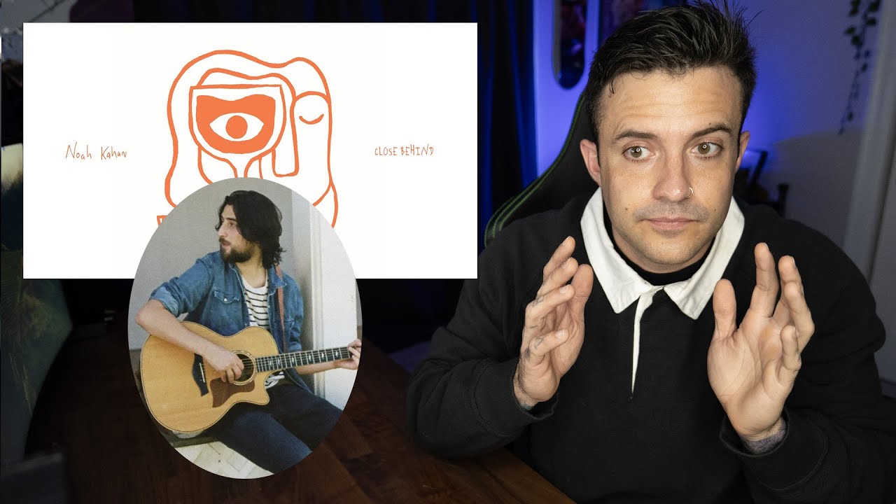Noah Kahan Close Behind REACTION YouTube noah-kahan-close-behind-reaction-youtube