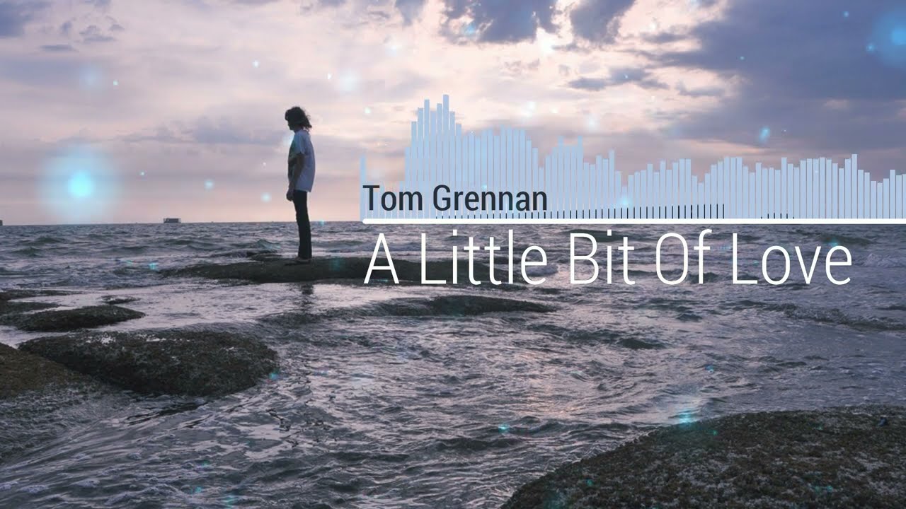 Tom Grennan-A Little Bit Of Love (David Buckwheat Bootleg) - YouTube