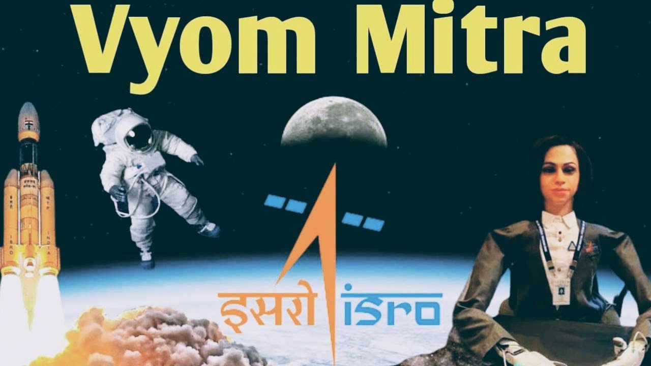 VYOMMITRA : INDIA'S FIRST SPACE FARING HUMANOID ROBOT - YouTube