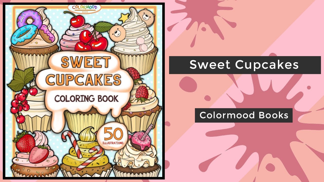 Sweet Cupcakes - Colormood Books || Coloring Book Flip - YouTube
