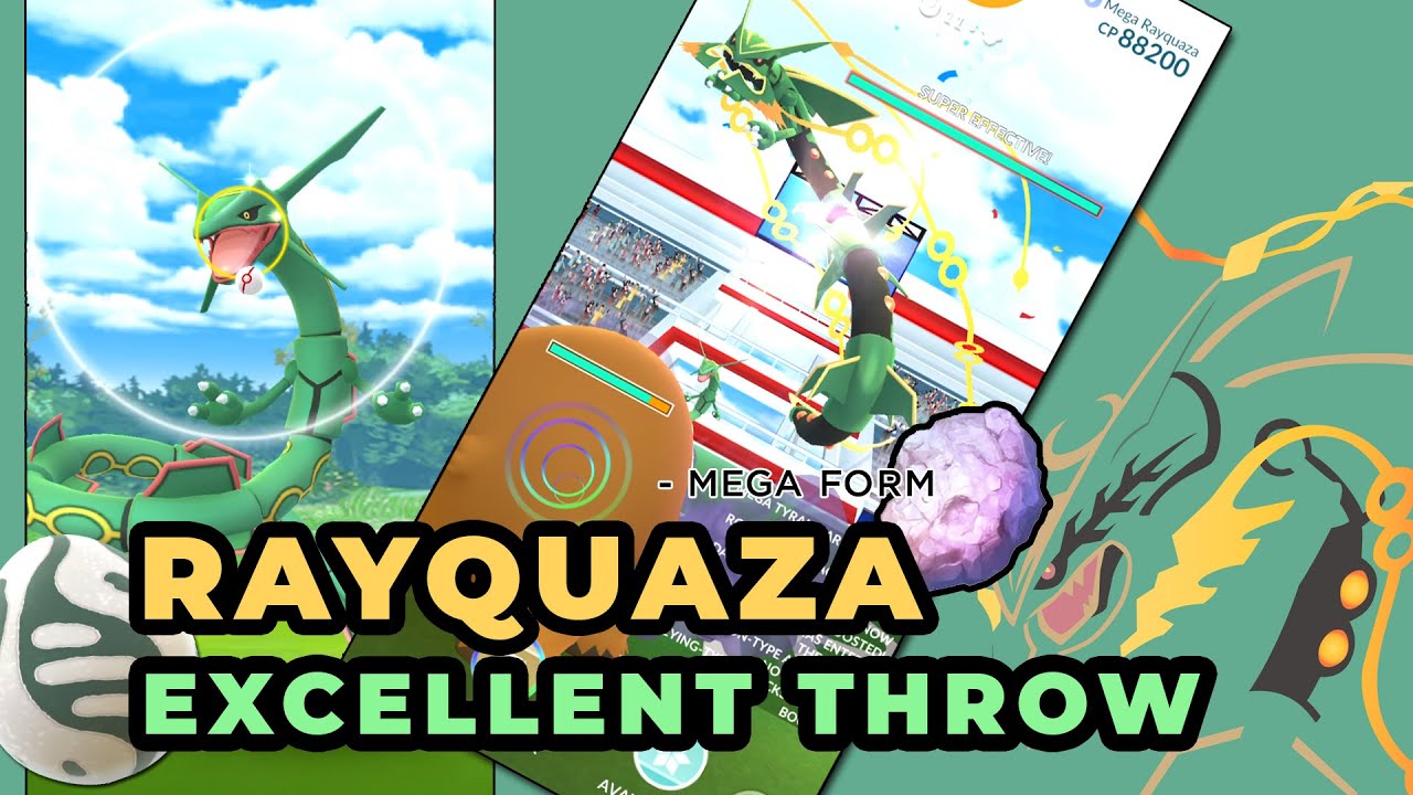 RAYQUAZA - MEGA FORM | EXCELLENT THROW CHALLENGE | POKÉMON GO VIỆT NAM ...
