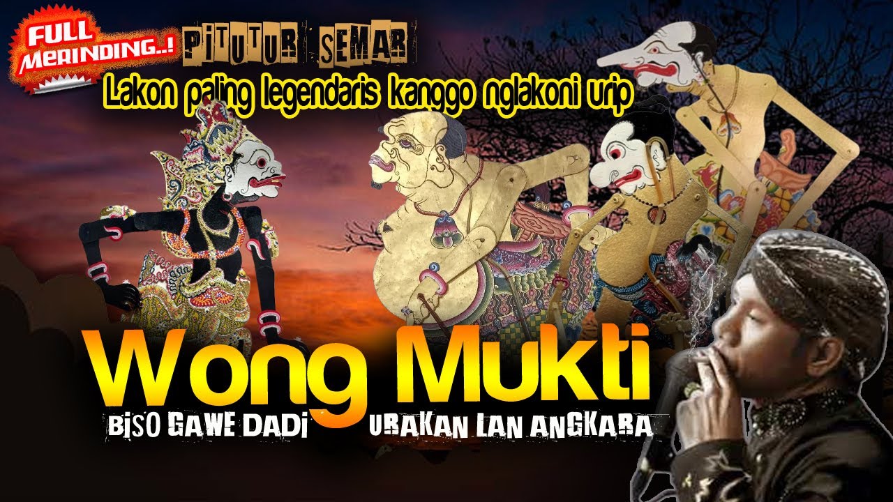 MERINDING! PITUTUR JAWA KI LURAH SEMAR KANGGO NGLAKONI URIP // WAYANG ...