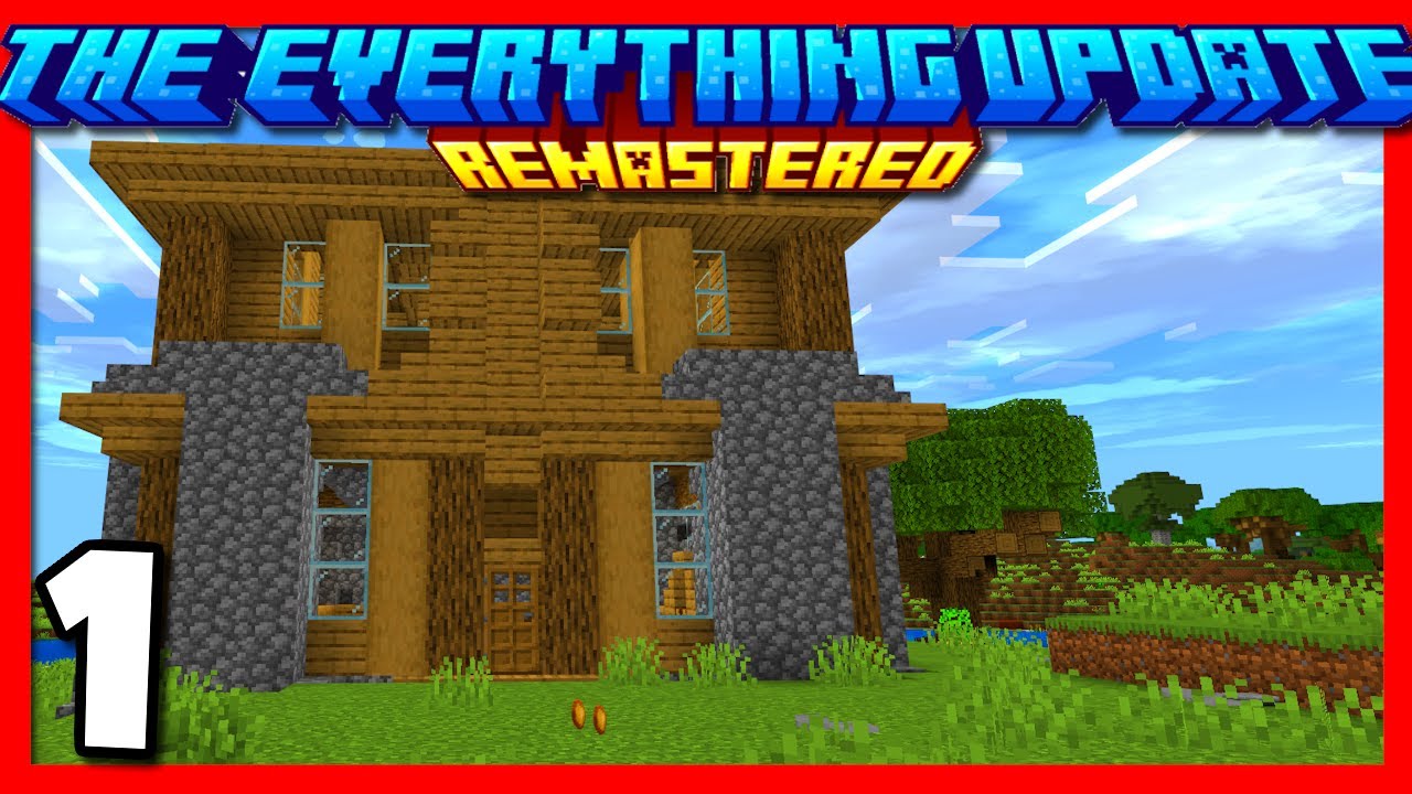 Minecraft - The Everything Update Remastered - Ep1 - YouTube