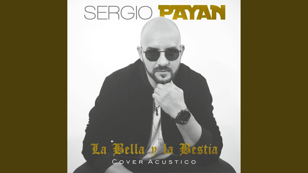 Sergio Payán - La Bella y la Bestia Chords - Chordify
