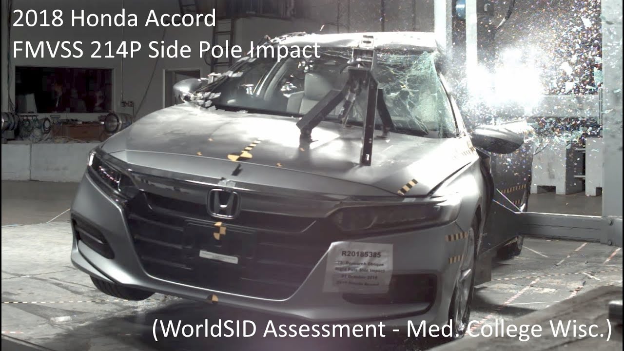 2018 Honda Accord FMVSS 214P Side Pole Impact (WorldSID Dummy ...