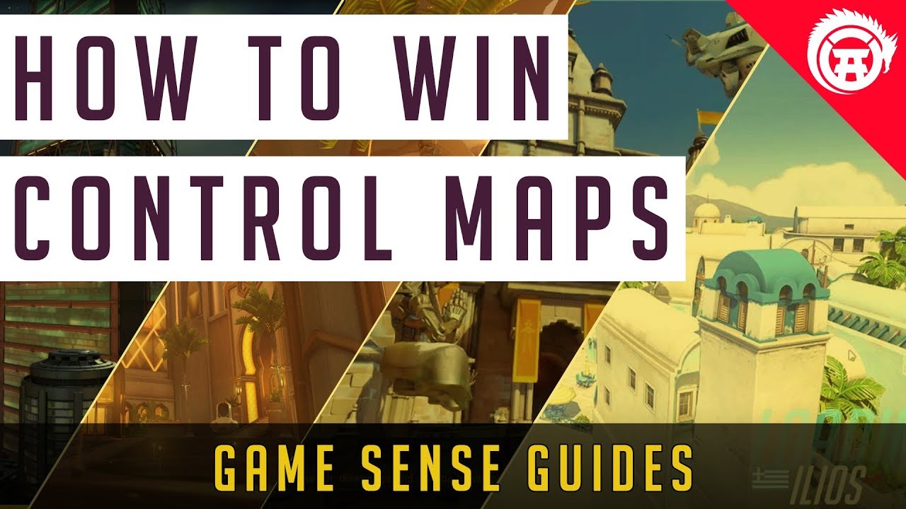 How to Play & Win Overwatch Control Maps - Overwatch KOTH Guide ...
