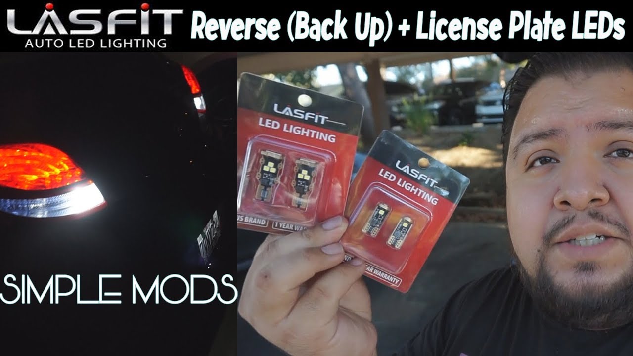 LASFIT LEDs - Reverse + License Plate Lights - Simple Mods - YouTube