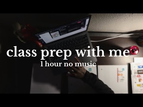 1 HOUR OF CLASS PREP | first week of class, study asmr with no music ...