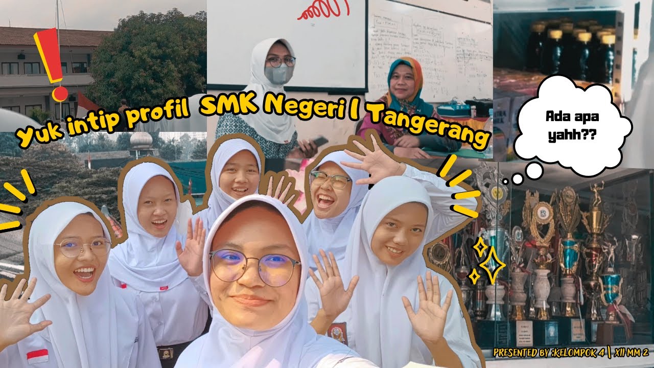 Melihat Lebih Dalam: Profil SMK Negeri 1 Kota Tangerang - YouTube