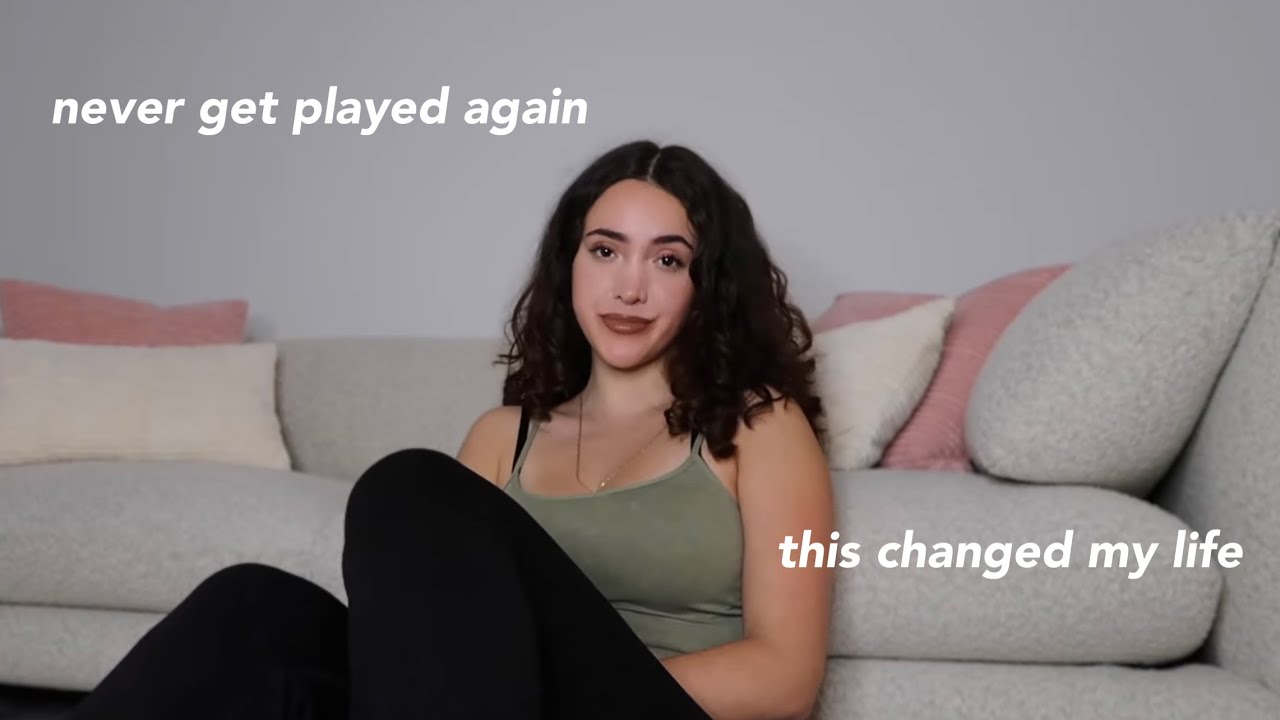 GIRL TALK | Never get played again + how to ACTUALLY level up your life ...