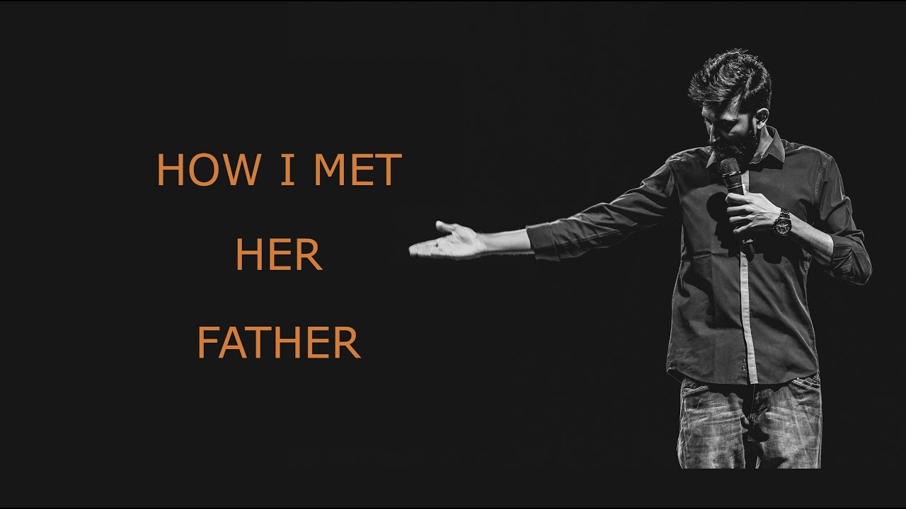 How I Met Her Father | Stand-up Comedy By Satish Perumal - YouTube