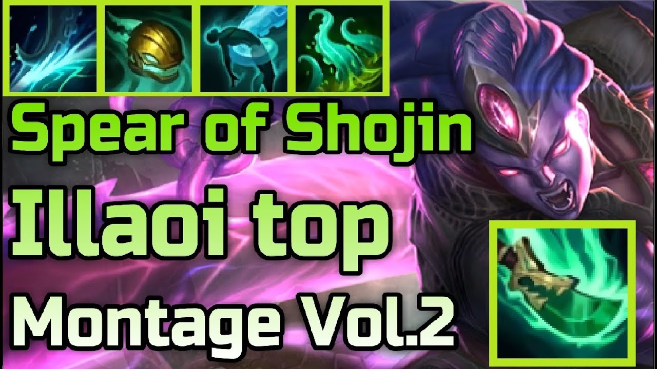 Spear of shojin illaoi top Montage 2019 lol gameplay Vol.2 - YouTube