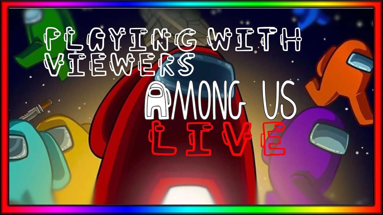 Town of Host MODDED Among Us Live Playing With Viewers - YouTube