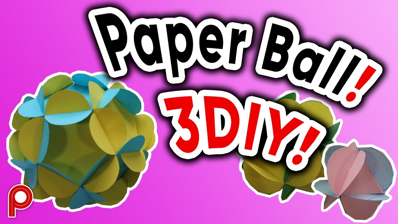 How to make a paper ball | 3 DIY - YouTube