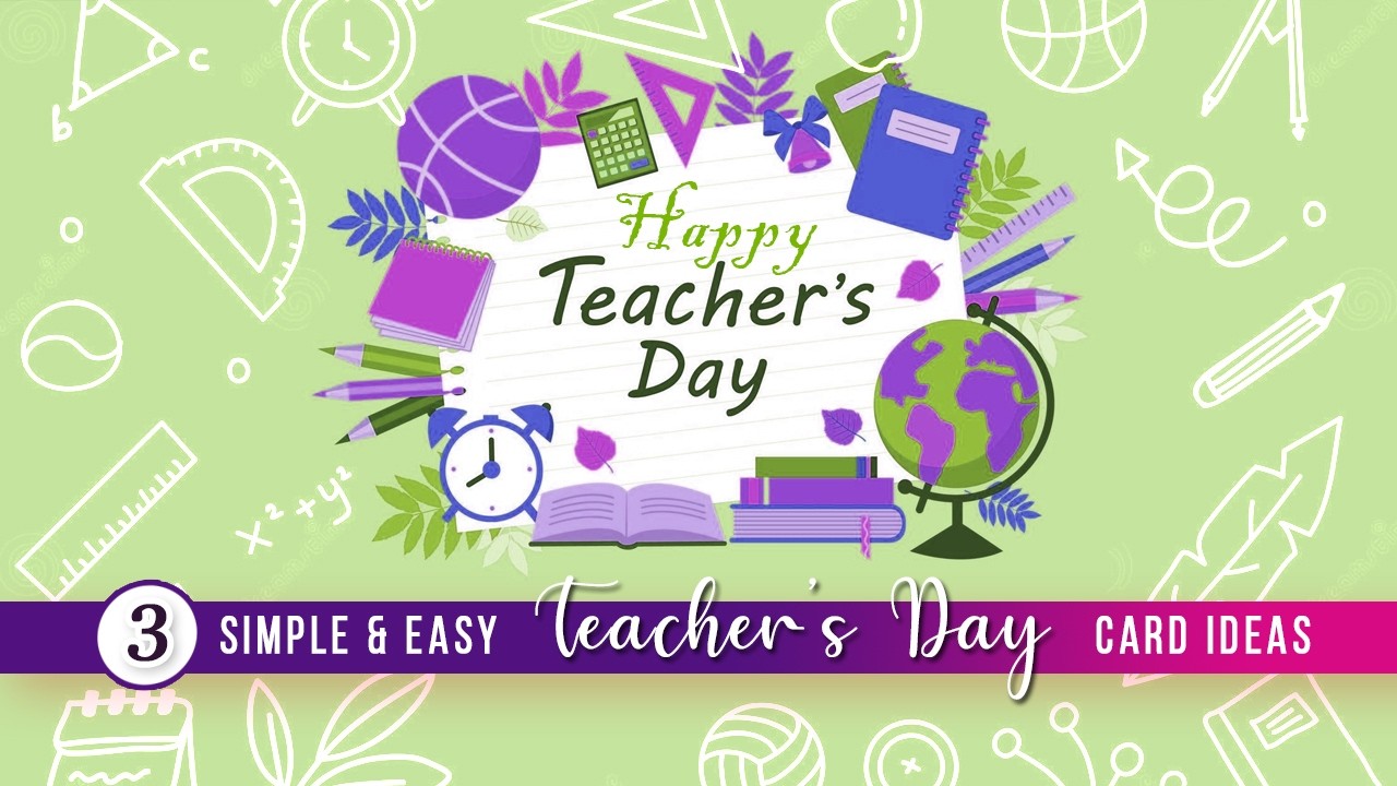 3 Simple & Easy Teacher's Day Card Ideas | DIY Greeting Cards for ...