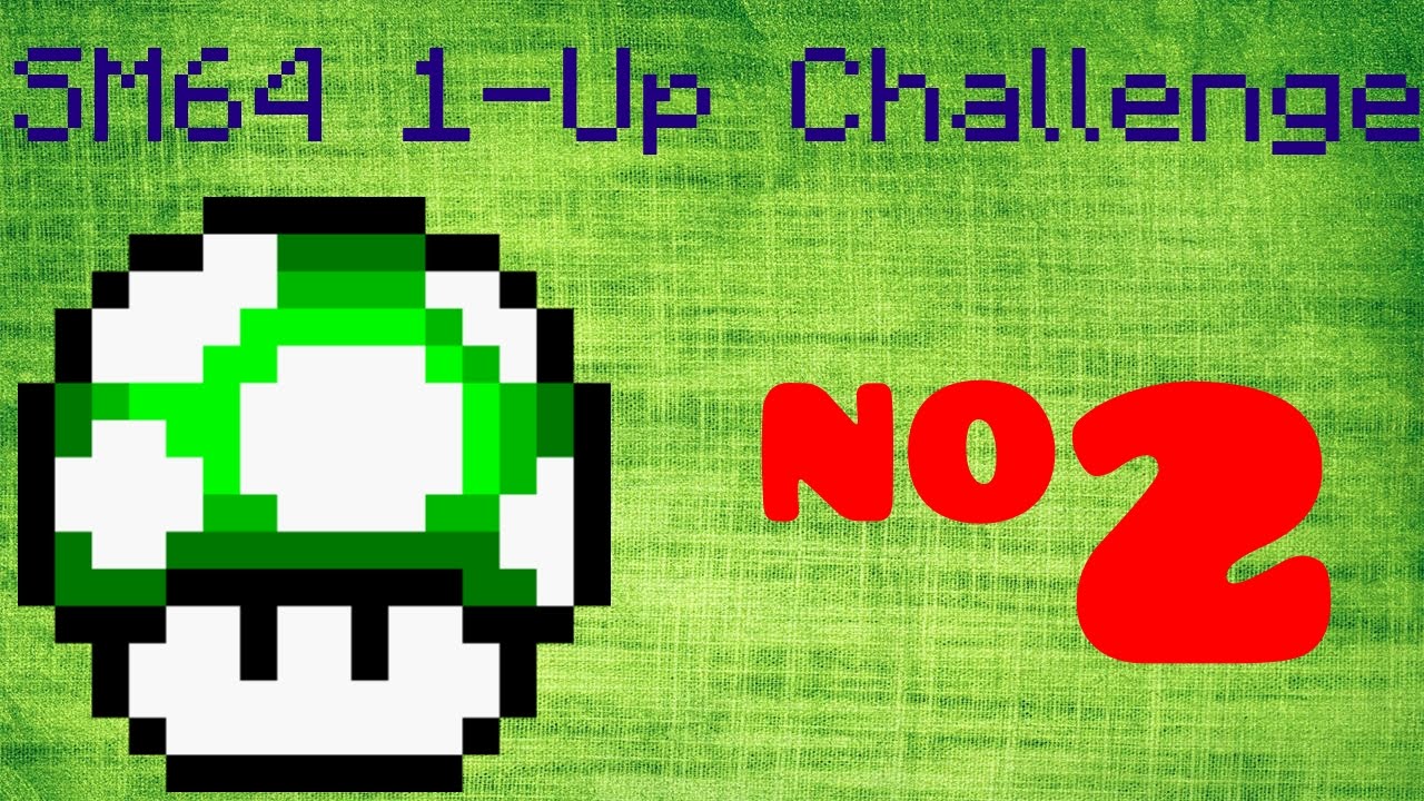 Super Mario 64 1UP Challenge 2nd Try - YouTube