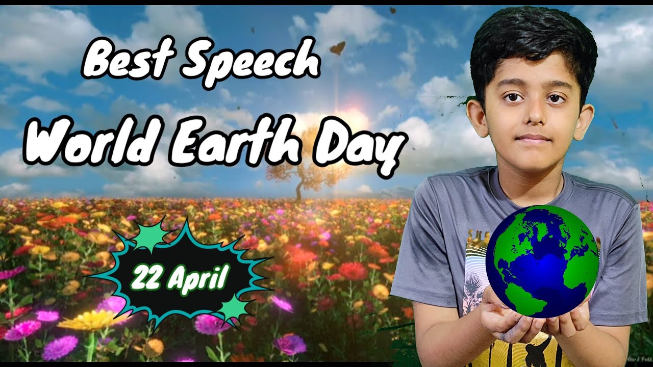 Best Speech on World Earth Day 2023/ 10 lines on World Earth Day in ...