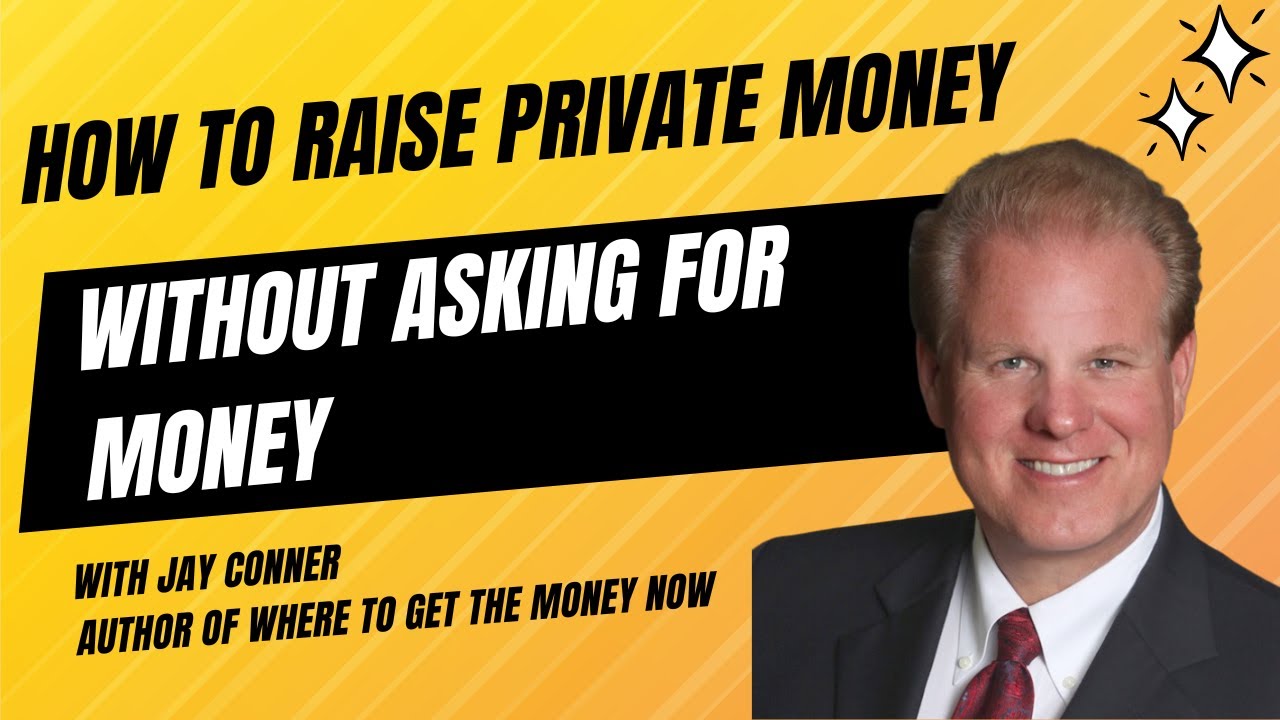 How to raise private money without asking for money - YouTube
