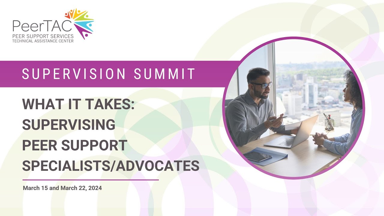 PeerTAC Supervision Summit Day 2 AM Keynote - Tools and Techniques of ...