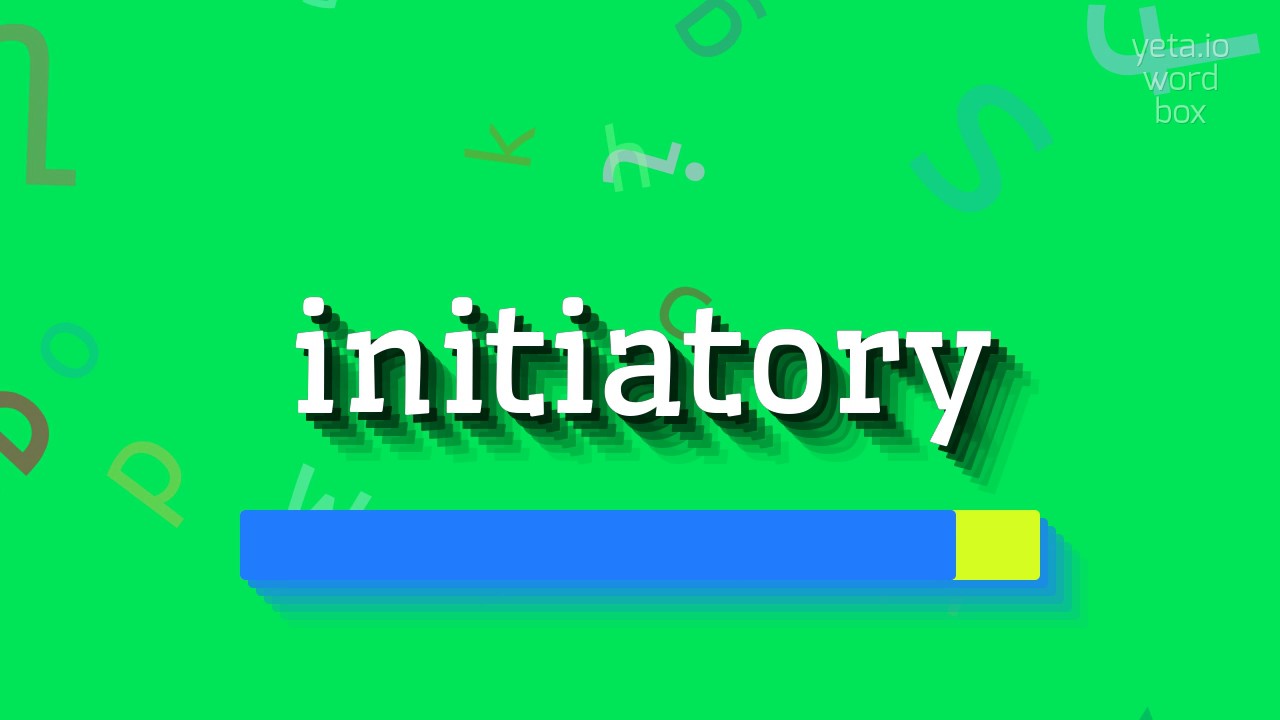 HOW TO PRONOUNCE INITIATORY? #initiatory - YouTube