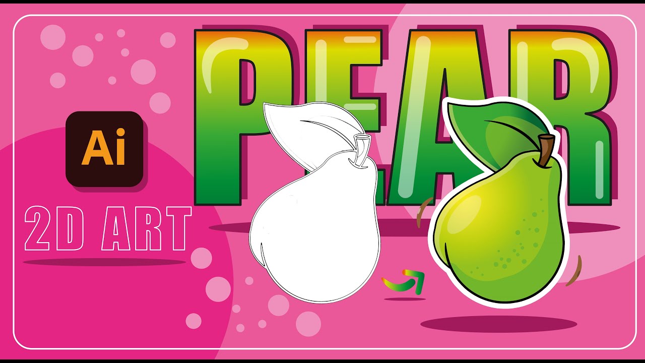 PEAR ART | ADOBE ILLUSTRATOR | INSPIRED BY Dom Designs - YouTube