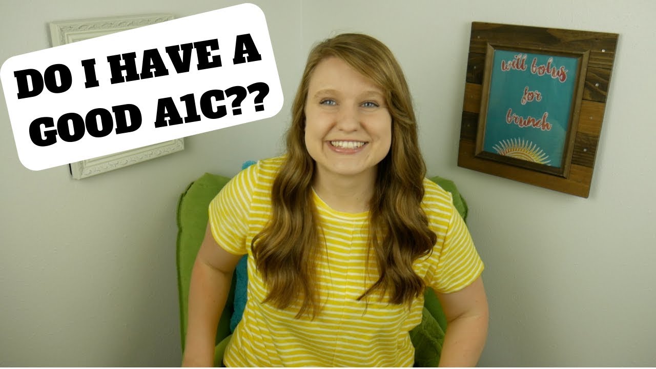 DO I HAVE A "GOOD" A1C?? - YouTube