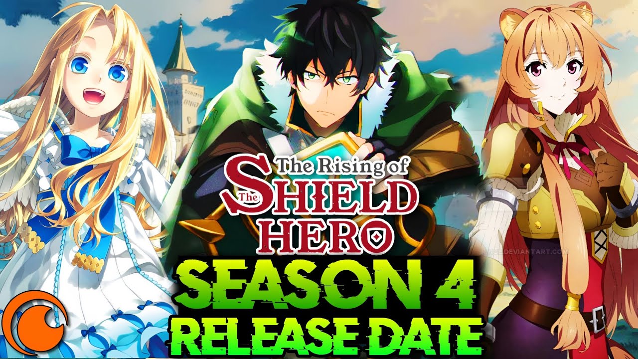The Rising Of The Sheild Hero Season 4 Release Date | Announcement ...