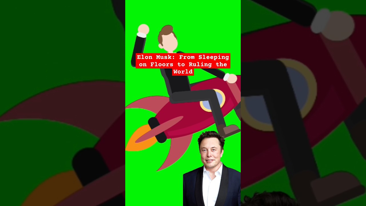Elon Musk: From Sleeping on Floors to Ruling the World - YouTube
