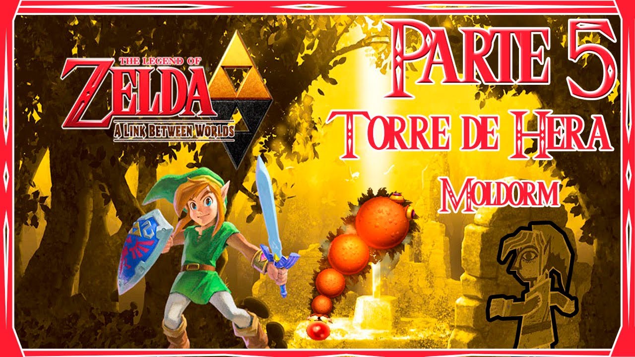 👸🍋TORRE DE HERA a link between worlds - #5 - Moldorm BOSS FIGHT👸🍋 - YouTube