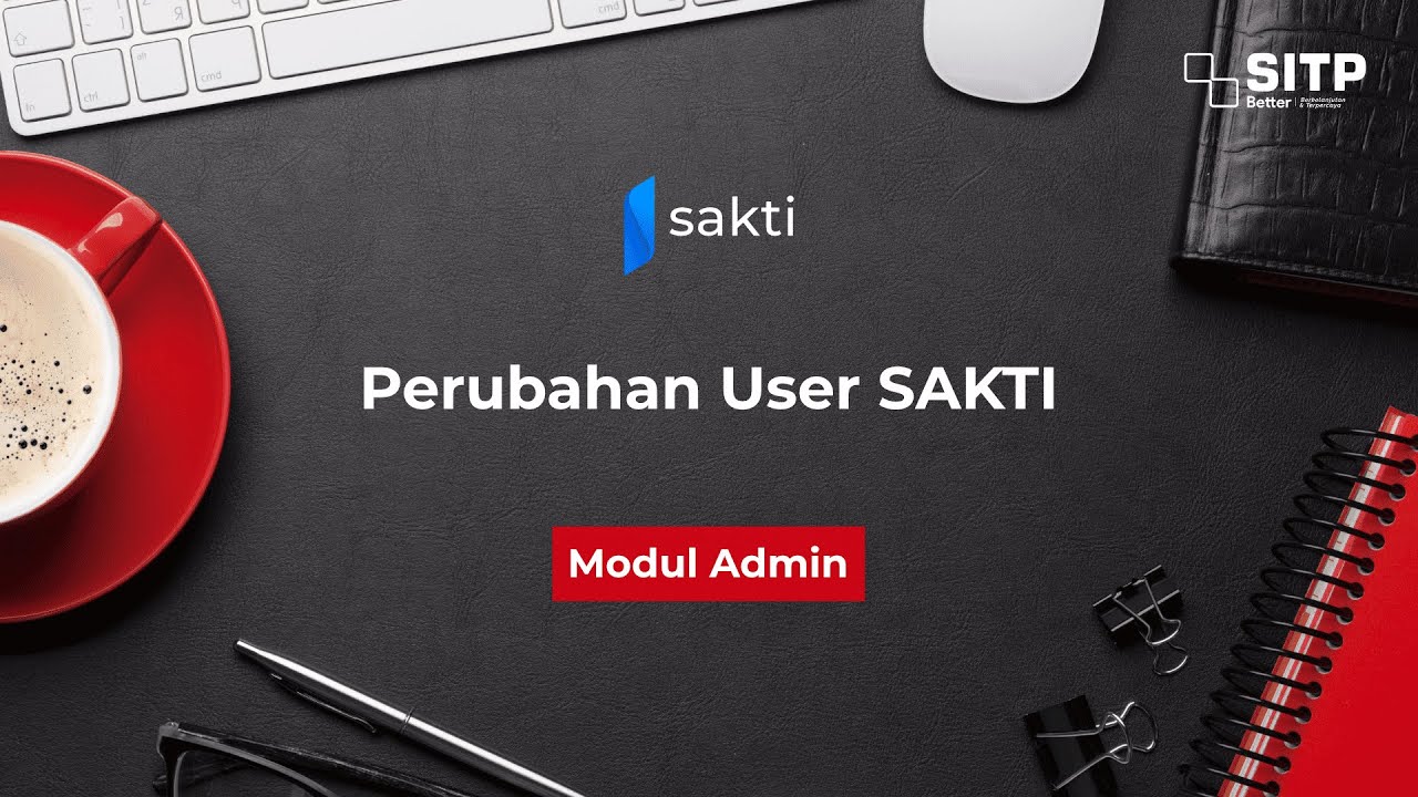 Modul Admin - Perubahan User SAKTI - YouTube