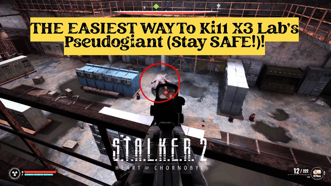 HOW TO EASILY KILL PSEUDOGIANT IN X3 LAB (LAST PATCH) | STALKER 2 - YouTube