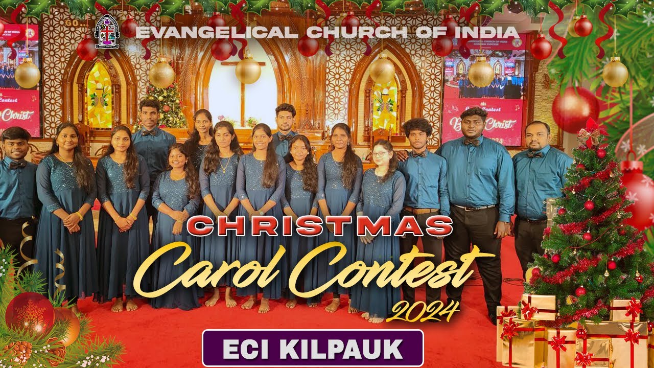 Christmas Carol Contest | ECI Kilpauk | 23 Nov 2024 | ECI Chennai ...