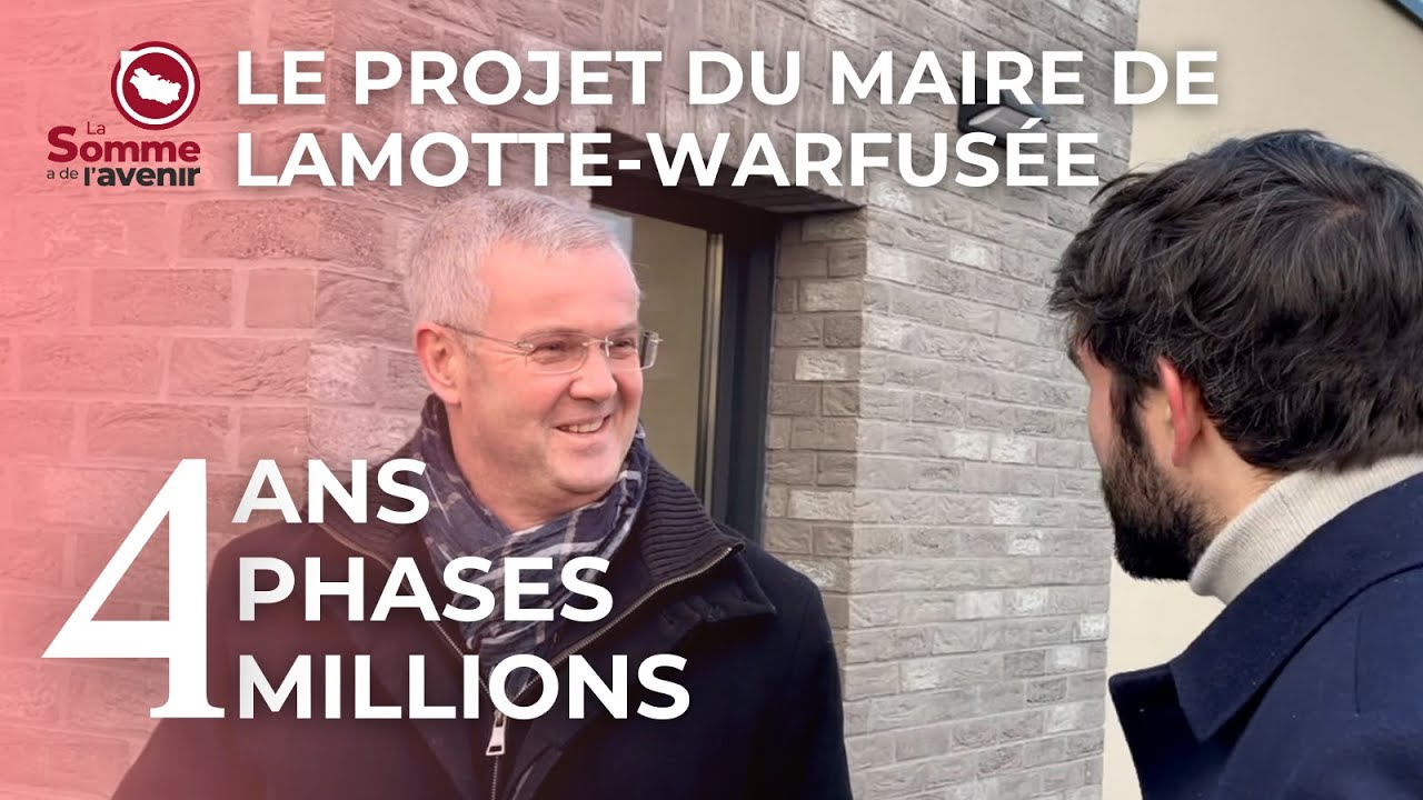 Le projet Lamotte-Warfusée : 4 ans, 4 phases, 4 millions - YouTube