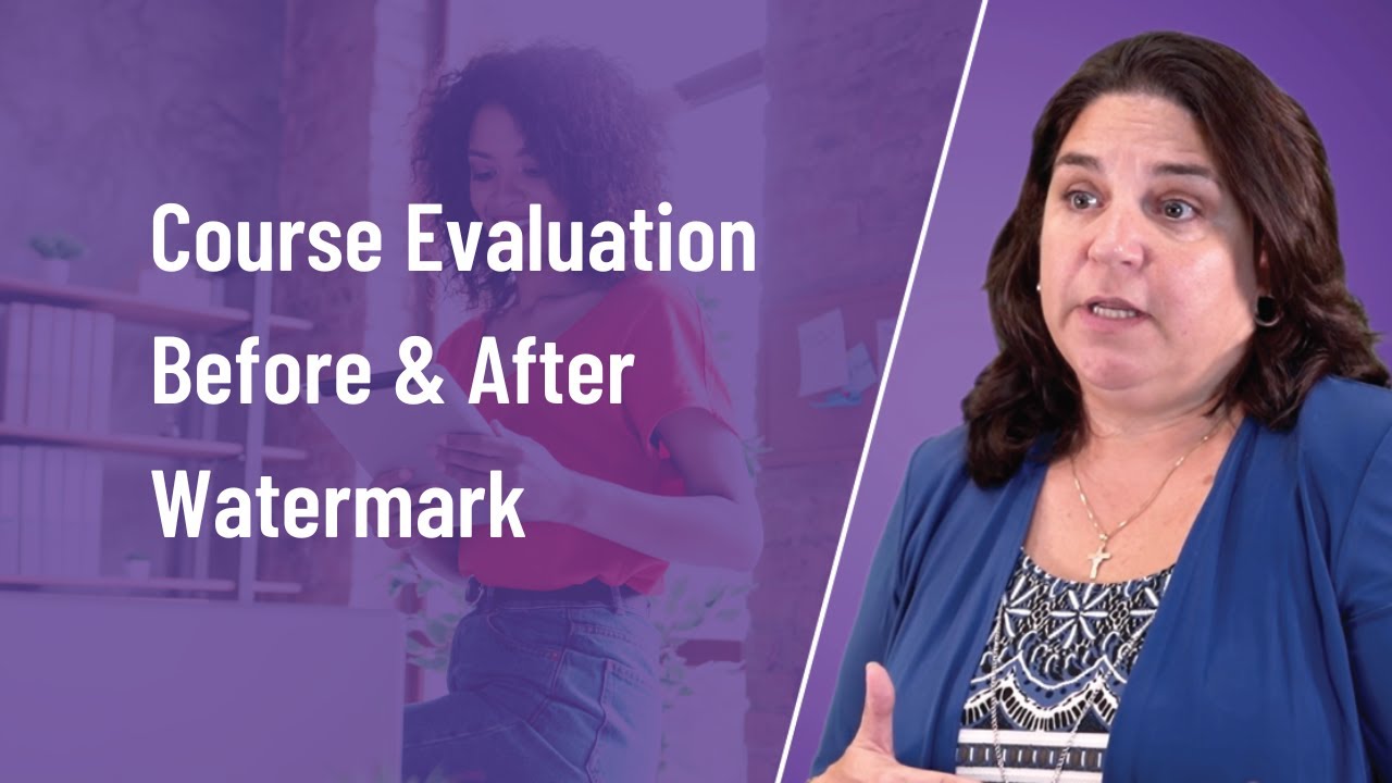 Course Evaluation Before & After Watermark - YouTube