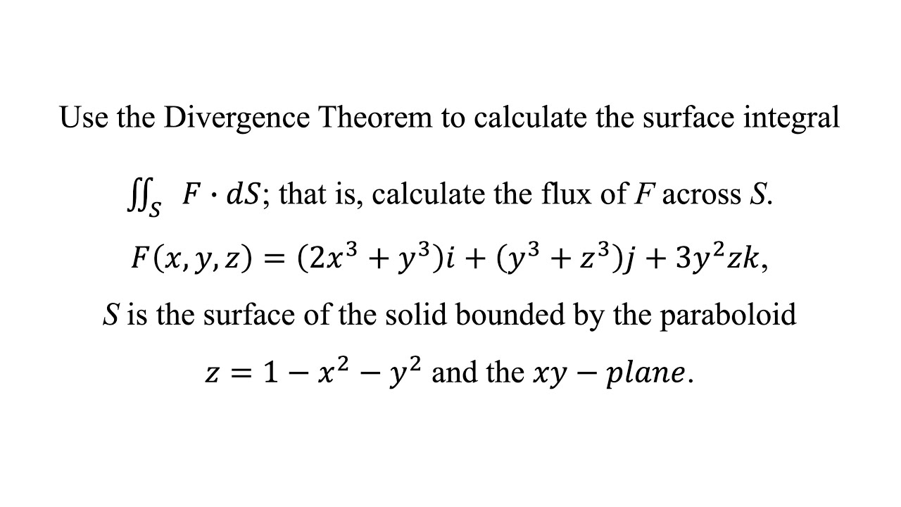 Use the Divergence Theorem to calculate the surface integral - YouTube