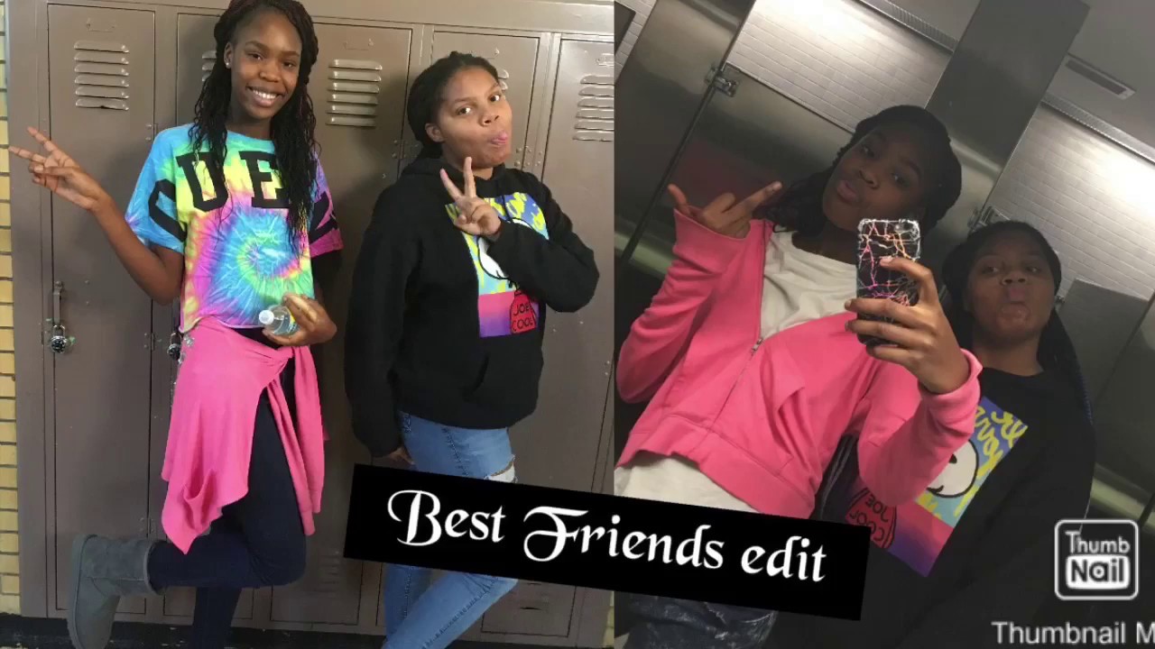 Best friend edit - YouTube