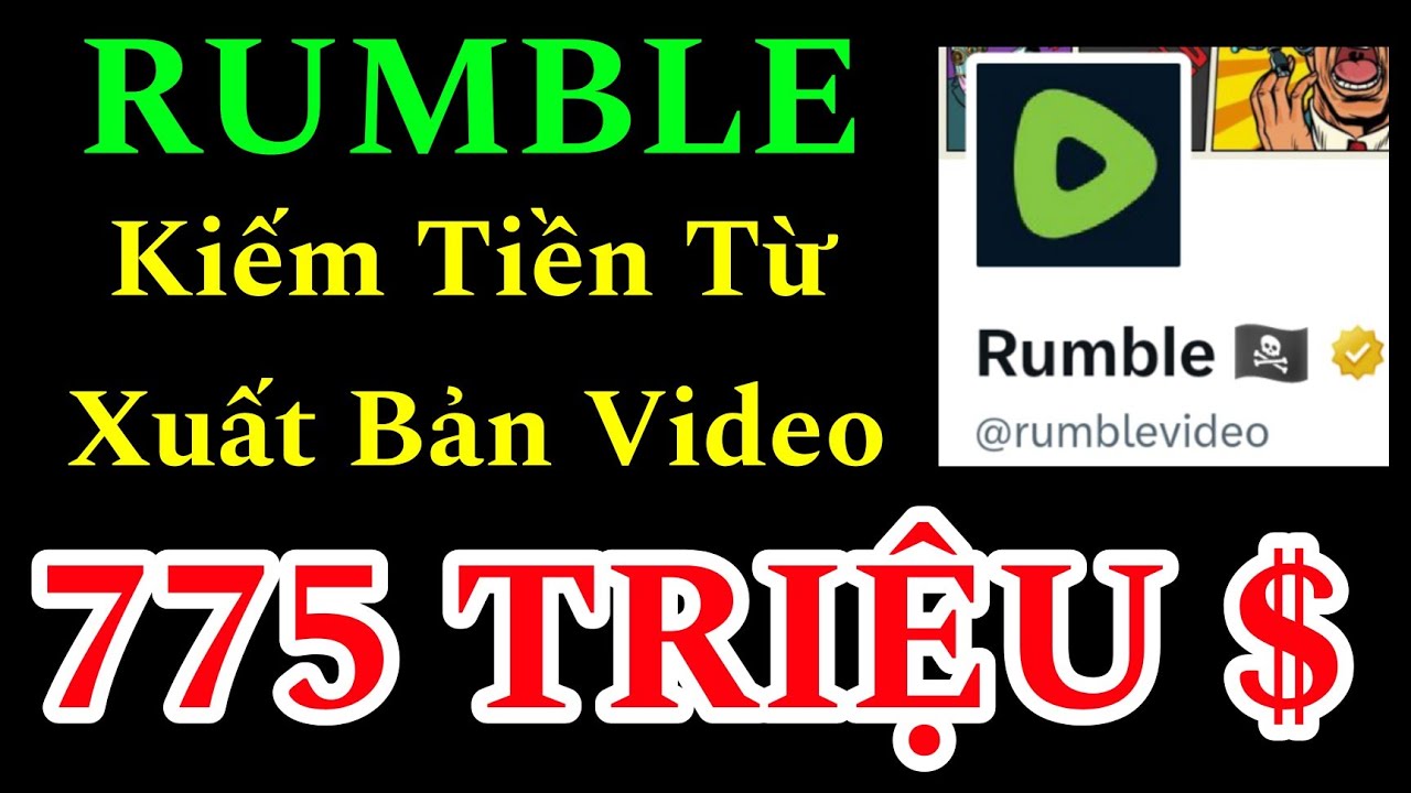 RUMBLE HUY ĐỘNG 775 TRIỆU $ TỪ TETHER ĐĂNG KÝ NGAY KIẾM TIỀN NỀN TẢNG ...