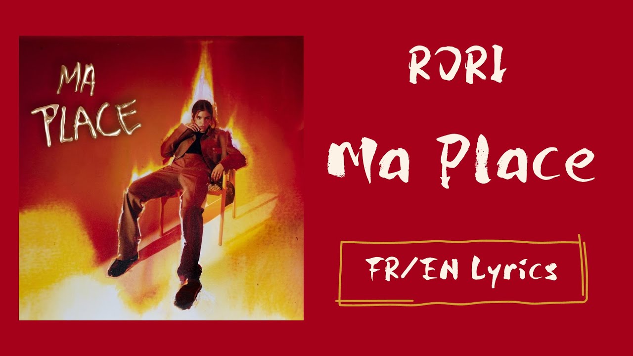 RORI - Ma place (My place) (French/English Lyrics/Paroles) - YouTube