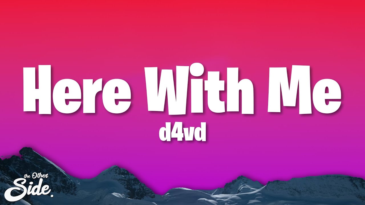 d4vd - Here With Me (Lyrics) - YouTube