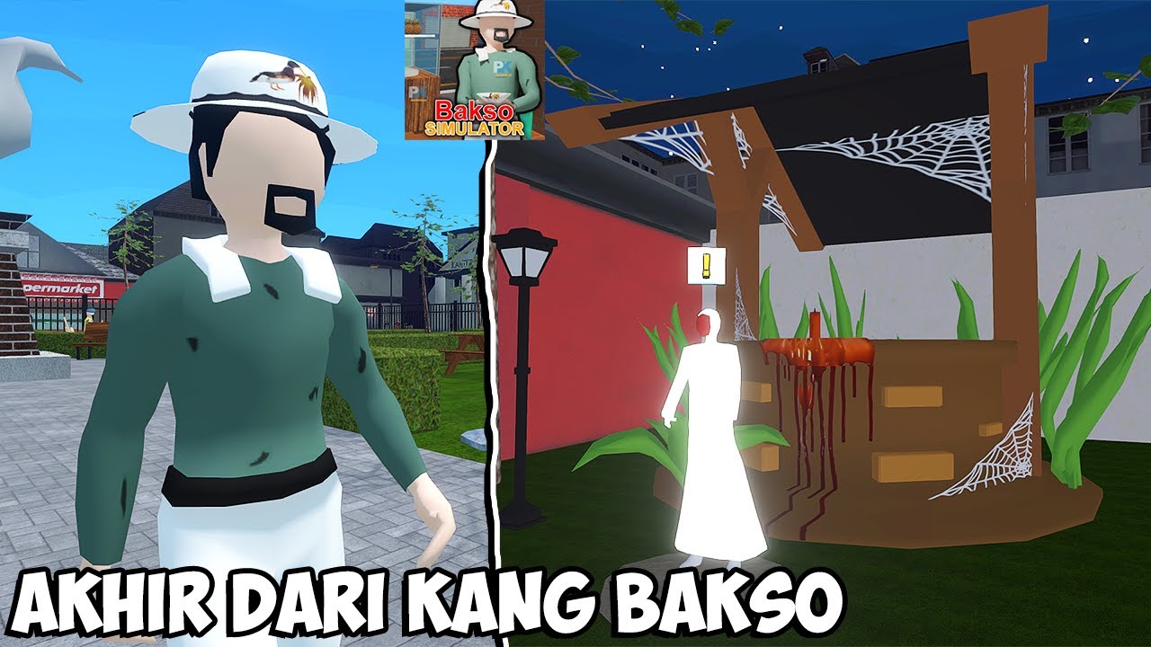 EPISODE TERAKHIR DARI KOTA BAKSO.... Bakso Simulator TAMAT - YouTube